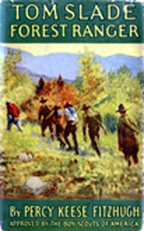 Tom Slade Forest Ranger by Percy Keese Fitzhugh | Goodreads