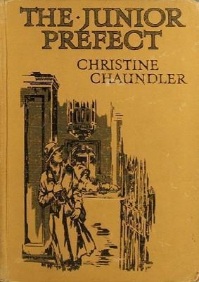 The Junior Prefect by Christine Chaundler | Goodreads