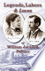 Legends, Labors & Loves of William Jackson Palmer, 1836-1909 by ...