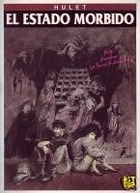 El Estado Mórbido - Acto primero: La Torre Fulminada by Daniel Hulet ...