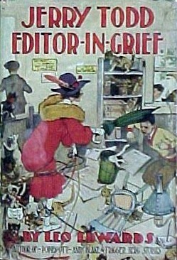 Jerry Todd, Editor-in-Grief (Jerry Todd, #10) by Leo Edwards | Goodreads