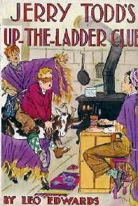Jerry Todd's Up-the-Ladder Club (Jerry Todd, #14) by Leo Edwards ...