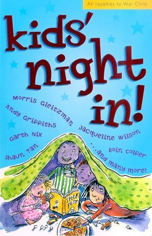 Kids' Night In! (Book 1) by Morris Gleitzman | Goodreads