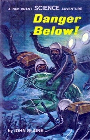 Danger Below! by John Blaine | Goodreads
