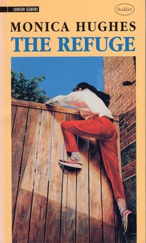 The Refuge by Monica Hughes | Goodreads