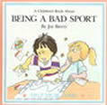 Being a Bad Sport (Let's Talk About Series) by Joy Berry | Goodreads