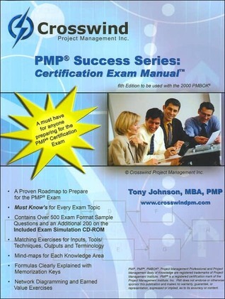 PMP Success Series: Certification Exam Manual with CD-ROM by Tony ...