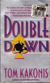 Double Down by Tom Kakonis | Goodreads