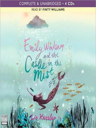 Emily Windsnap and the Castle in the Mist: Emily Windsnap Series, Book ...