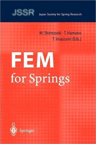 FEM for Springs by Masayoshi Shimoseki | Goodreads