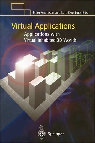 Virtual Applications: Applications with Virtual Inhabited 3D Worlds by ...