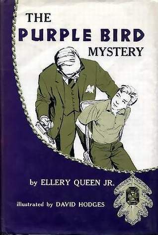 The Purple Bird Mystery by Ellery Queen Jr. | Goodreads