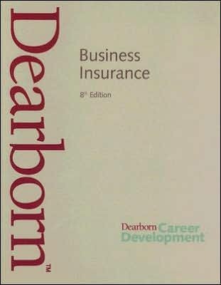 Business Insurance by Dearborn Financial Publishing | Goodreads