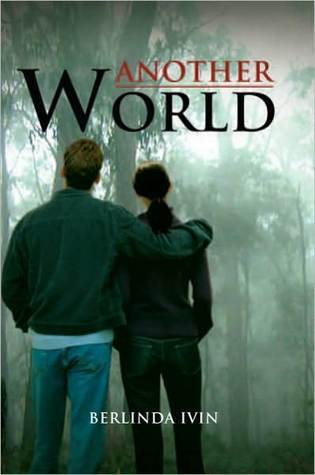 Another World by Berlinda Ivin | Goodreads