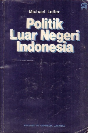 Politik Luar Negeri Indonesia by Michael Leifer | Goodreads