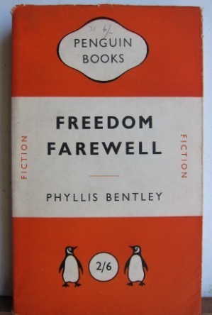 Freedom Farewell by Phyllis Bentley | Goodreads