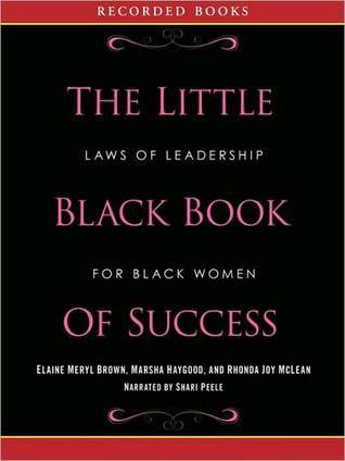 Little Black Book of Success by Elaine Brown | Goodreads