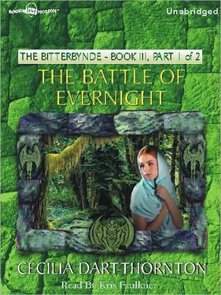 The Battle of Evernight, Part 1: The Bitterbynde Trilogy, Book III by ...