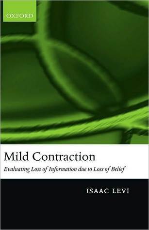 Mild Contraction: Evaluating Loss of Information Due to Loss of Belief ...