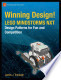 Winning Design!: LEGO MINDSTORMS NXT Design Patterns for Fun and ...