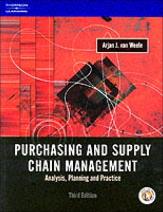 Purchasing and Supply Chain Management: Analysis, Planning and Practice ...