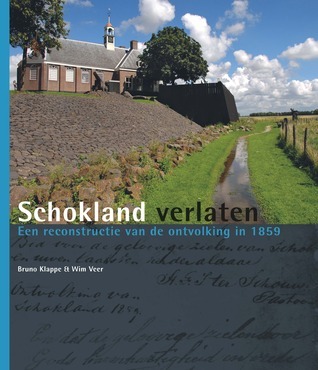 Schokland Verlaten: Een reconstructie van de ontvolking in 1859 by ...