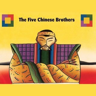 The Five Chinese Brothers by Jonathan Rodgers | Goodreads