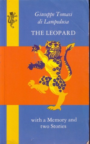 The Leopard by Giuseppe Tomasi di Lampedusa | Goodreads