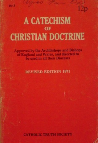 A Catechism of Christian Doctrine by The Catholic Bishops' Conference ...