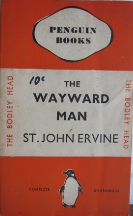 The Wayward Man by St. John Greer Ervine | Goodreads