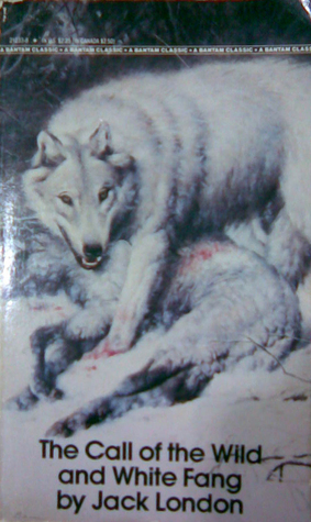The Call of the Wild and White Fang by Jack London | Goodreads