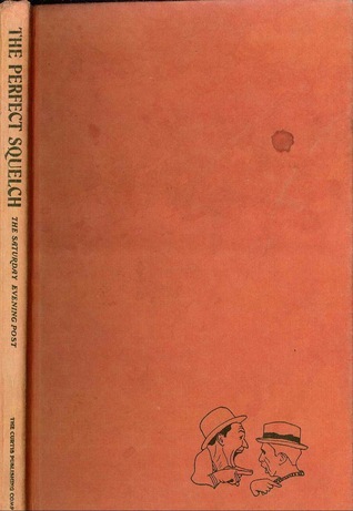 The Perfect Squelch by The Saturday Evening Post | Goodreads