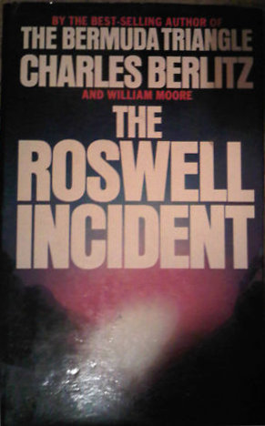 The Roswell Incident by Moore | Goodreads
