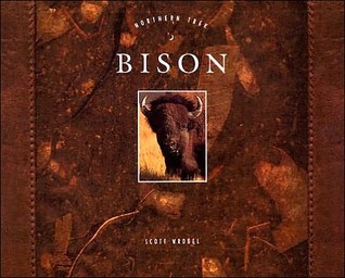 Bison by Scott Wrobel | Goodreads