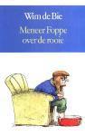 Meneer Foppe over de rooie (Dutch Edition) by Wim de Bie | Goodreads