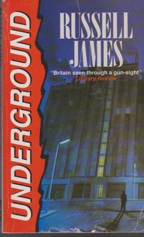 Underground by Russell James | Goodreads