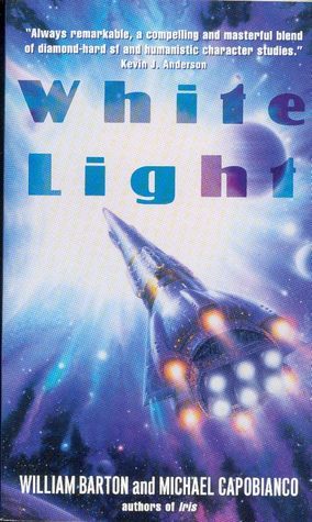 White Light by William Barton | Goodreads