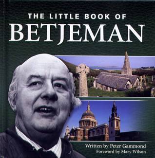 The Little Book of Betjeman by Peter Gammond | Goodreads