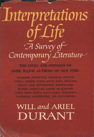 Interpretations of Life by Will Durant | Goodreads