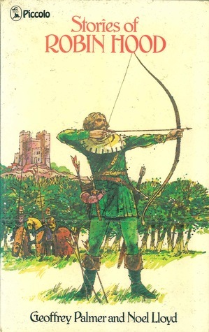 Stories of Robin Hood by Geoffrey Palmer | Goodreads