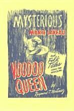The Mysterious Voodoo Queen, Marie Laveaux: A Study of Powerful Female ...