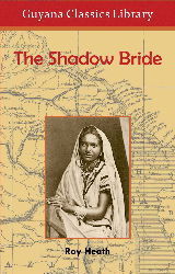 The Shadow Bride by Roy A.K. Heath | Goodreads