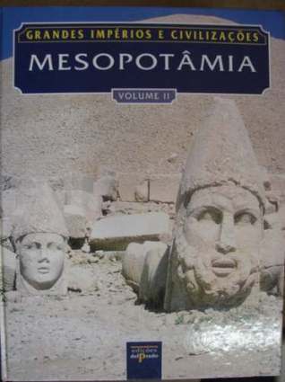 Mesopotâmia (#1) by Michael Roaf | Goodreads