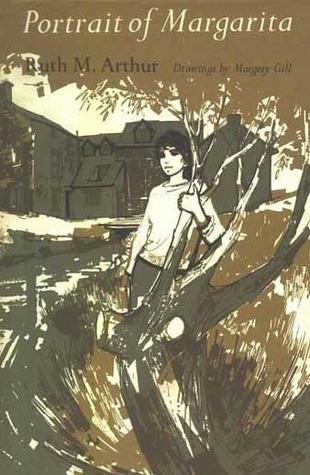 Portrait of Margarita by Ruth M. Arthur | Goodreads