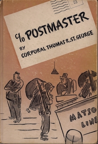 c/o Postmaster by Thomas R. St. George | Goodreads