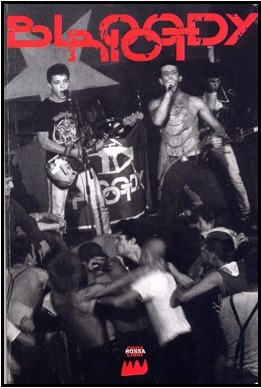 Bloody Riot: Ardecore de Roma 1983-2001 by Bloody Riot | Goodreads