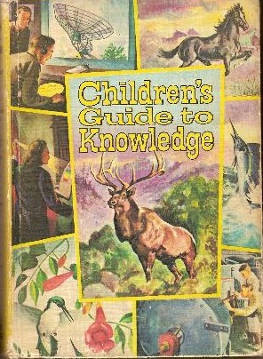 Children's Guide to Knowledge: Wonders of Nature, Marvels of Science ...