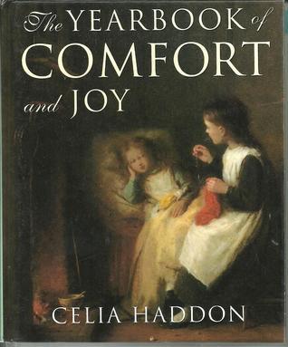 The Yearbook of Comfort and Joy by Celia Haddon | Goodreads