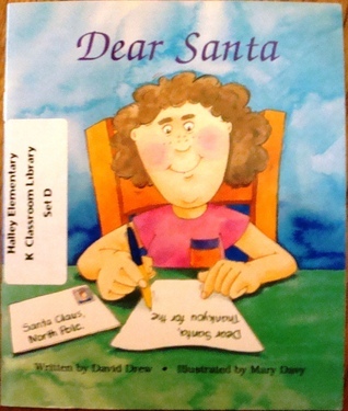 Dear Santa (Work and Play/Literacy 2000 Stage 2) by David Drew | Goodreads