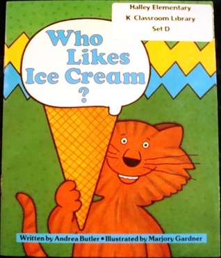 Who Likes Ice-Cream? by Andrea Butler | Goodreads